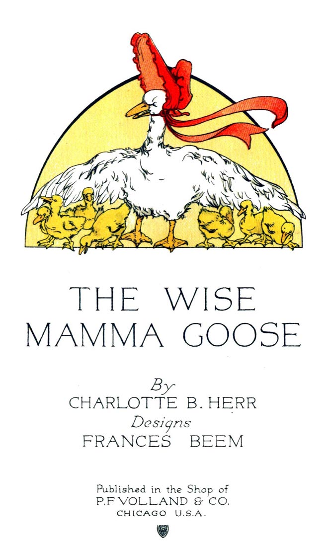THE WISE MAMMA GOOSE